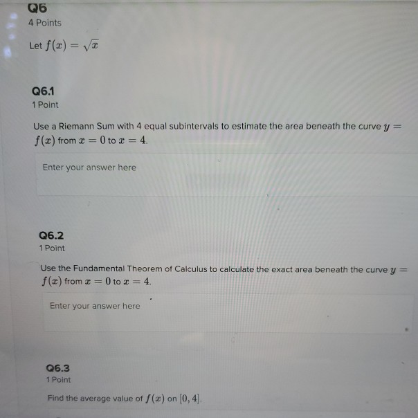 Solved Q6 4 Points Let f(x) = V Q6.1 1 Point Use a Riemann | Chegg.com