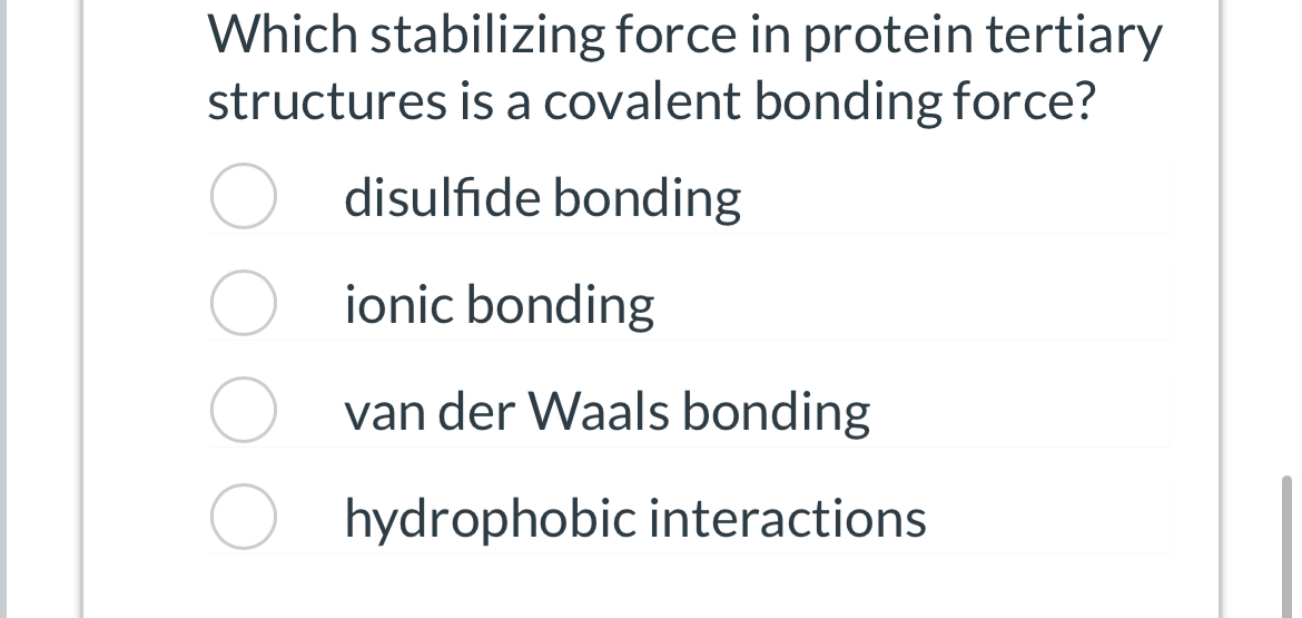 Solved structures is a covalent bonding force?disulfide | Chegg.com