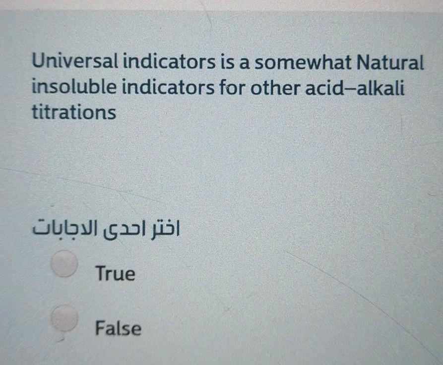 Solved Universal indicators is a somewhat Natural insoluble | Chegg.com