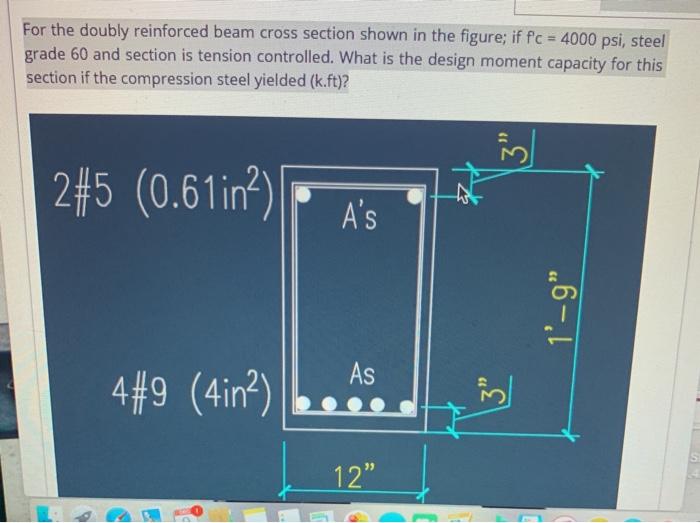 Solved For the doubly reinforced beam cross section shown in | Chegg.com