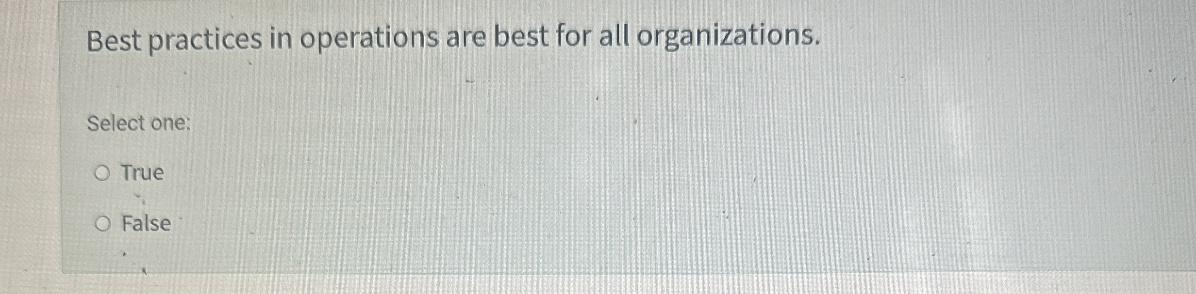 Solved Best practices in operations are best for all | Chegg.com
