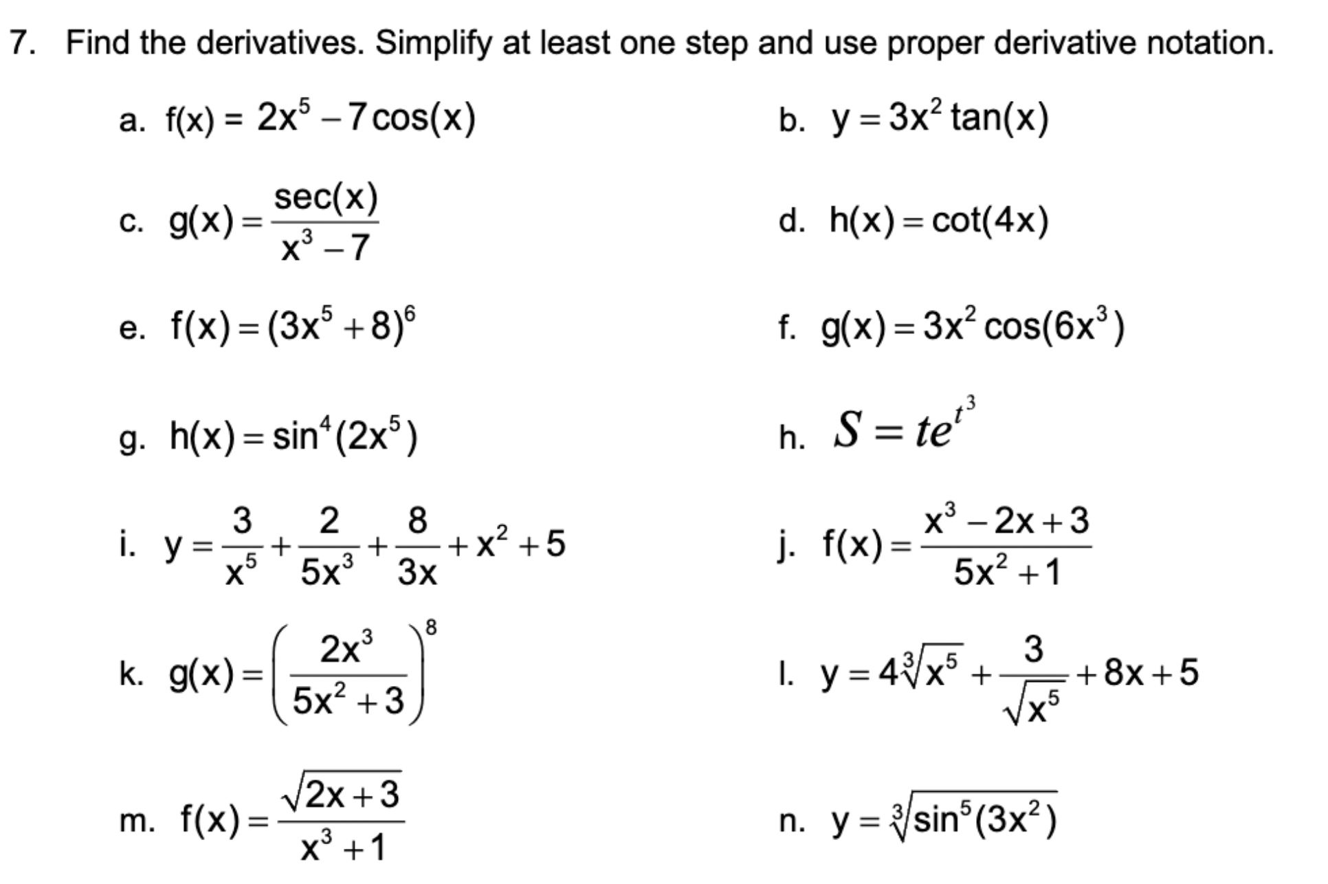 Solved Find the derivatives. Simplify at ﻿least one step and | Chegg.com
