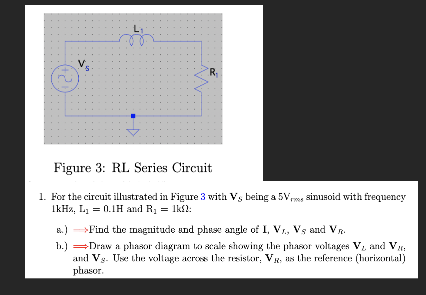 Solved For the circuit illustrated in Figure 3 ﻿with VS | Chegg.com