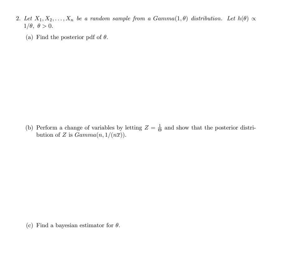 Solved 2. Let X1,X2,…,Xn be a random sample from a | Chegg.com Solved 2. Let X1,X2,…,Xn be a random sample from a | Chegg.com