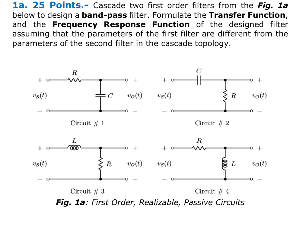 Solved 1a. 25 ﻿Points.- ﻿Cascade two first order filters | Chegg.com