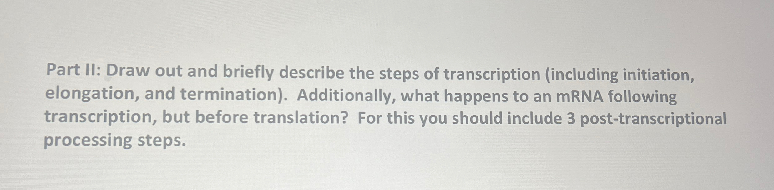 Solved Part II: Draw out and briefly describe the steps of | Chegg.com