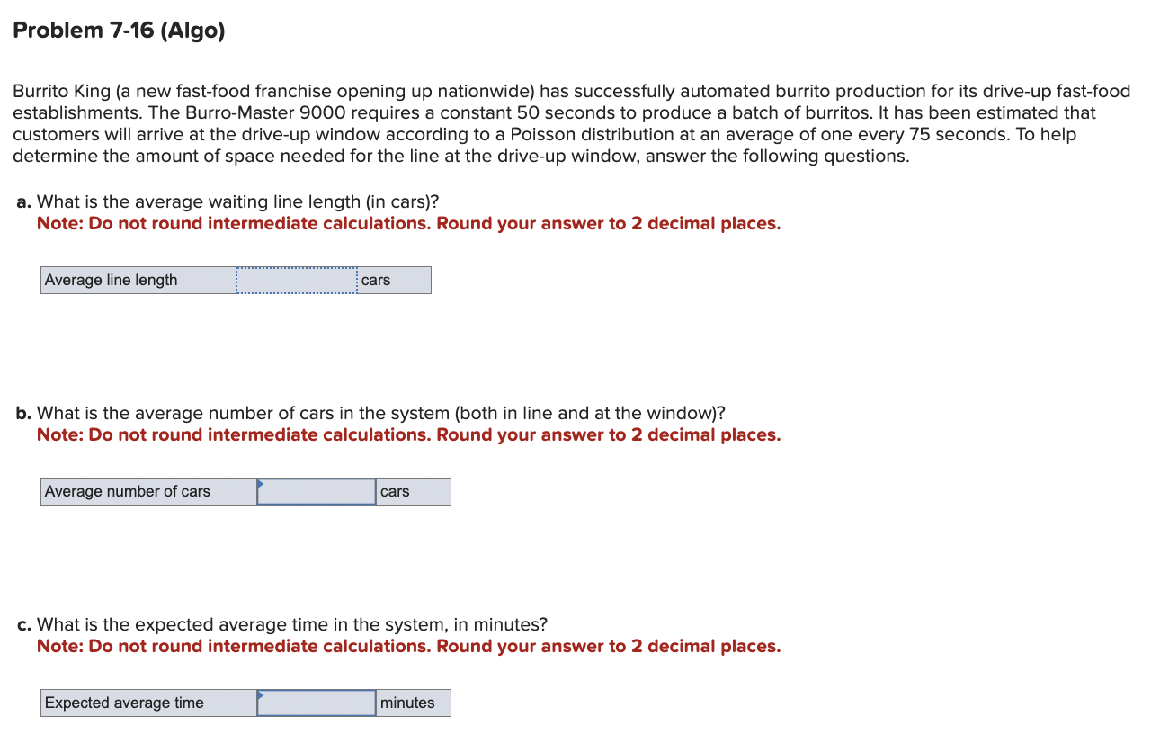 Solved Problem 7-16 (Algo)Burrito King (a new fast-food | Chegg.com