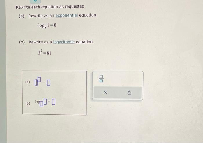 Solved Rewrite each equation as requested. (a) Rewrite as an | Chegg.com