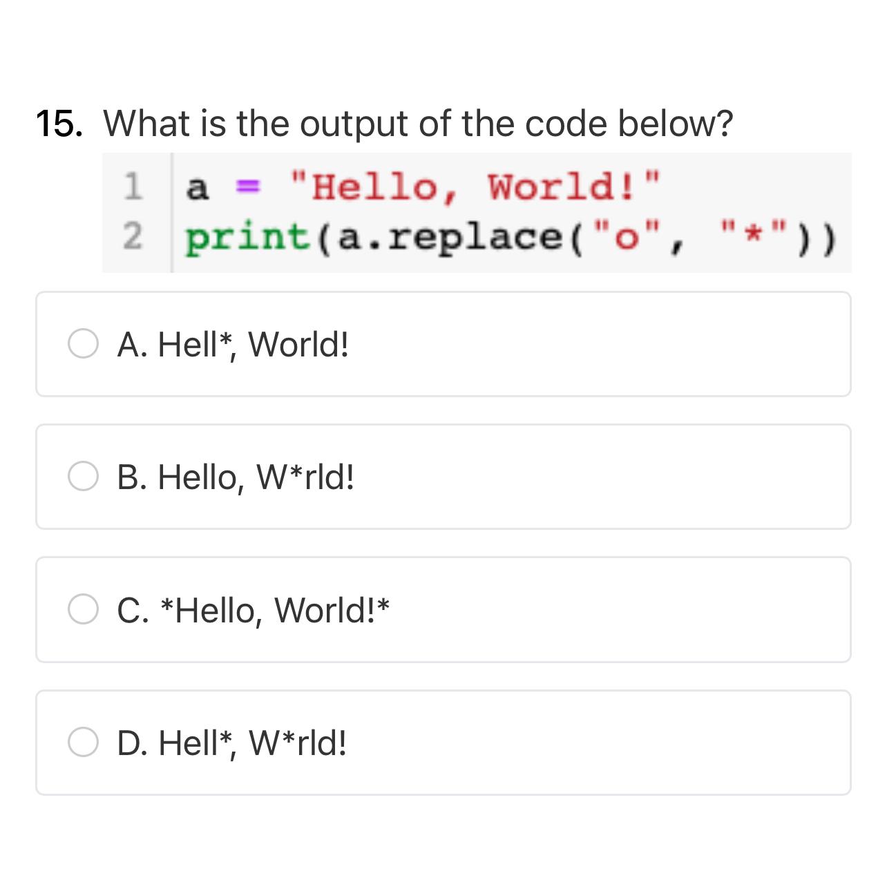 Solved What is the output of the code below?1a= ﻿"Hello, | Chegg.com