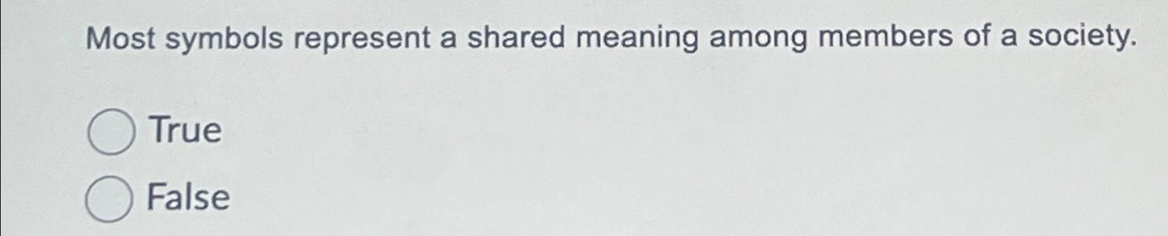 Solved Most symbols represent a shared meaning among members | Chegg.com