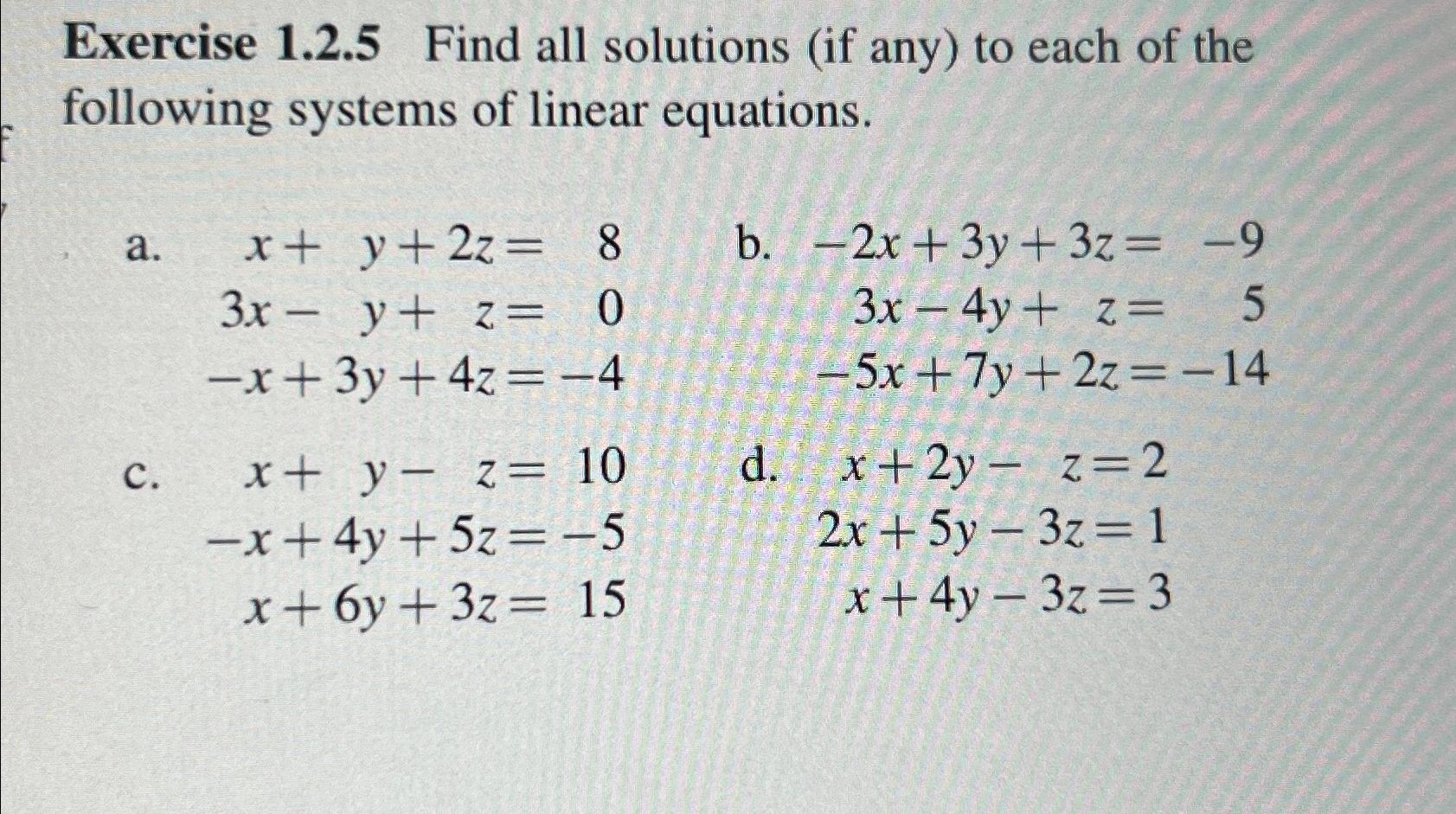 Solved Exercise 1.2.5 ﻿Find all solutions (if any) ﻿to each | Chegg.com