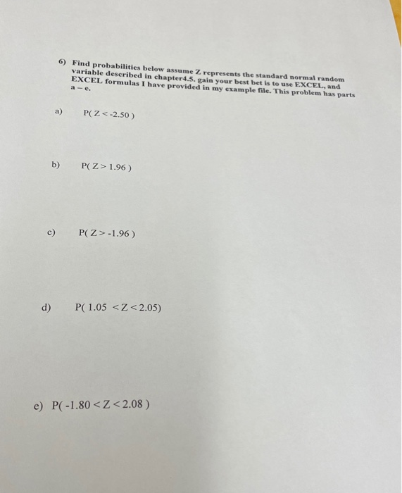 Solved find probabilities below assume Z represents the | Chegg.com