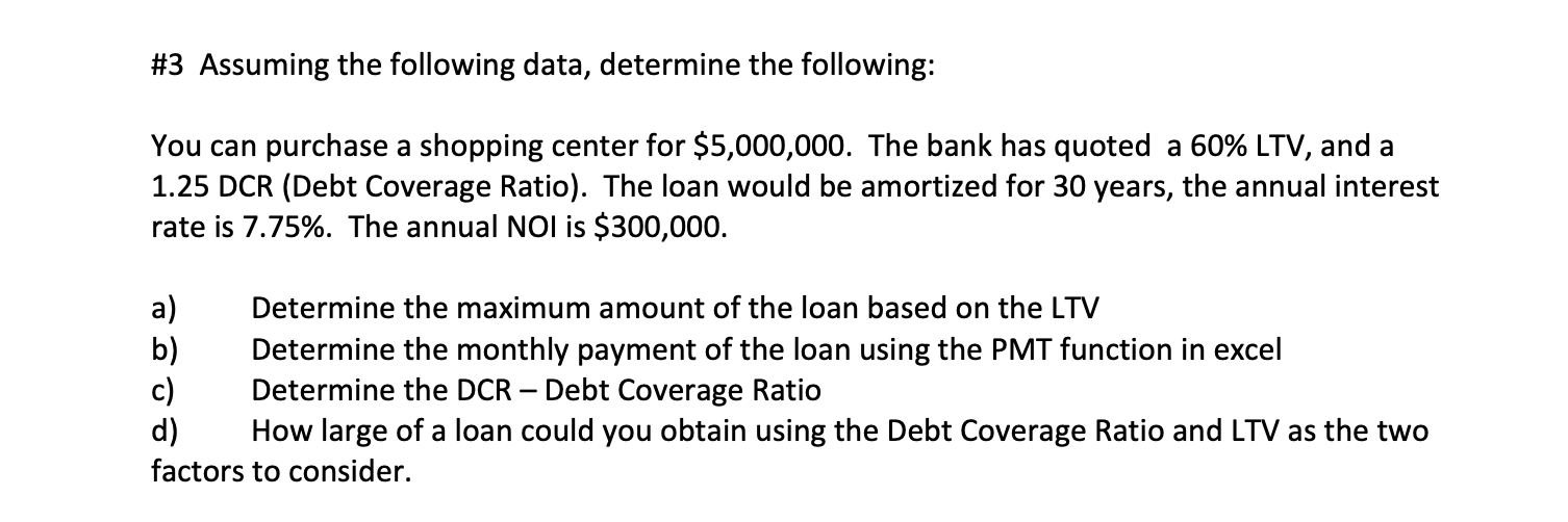 Solved #3 ﻿Assuming the following data, determine the | Chegg.com