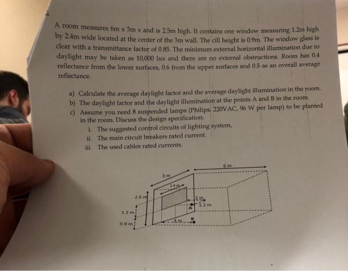 Solved A room measures 6m x 3m x and is 2.5m high. It | Chegg.com