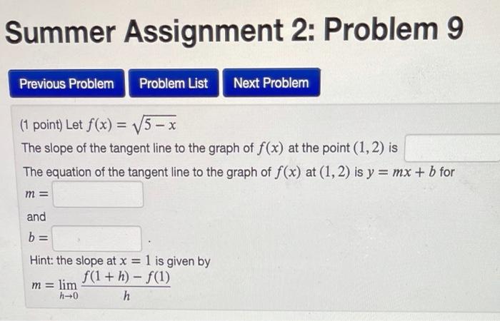Solved Summer Assignment 2: Problem 9 Previous Problem | Chegg.com