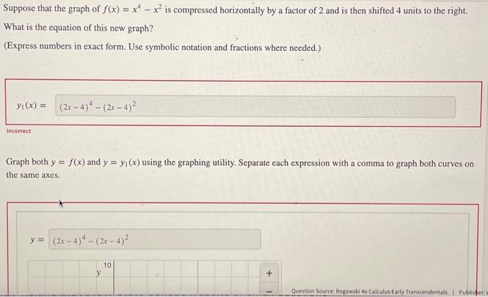 Solved Suppose that the graph of f(x)=x4−x2 is compressed | Chegg.com