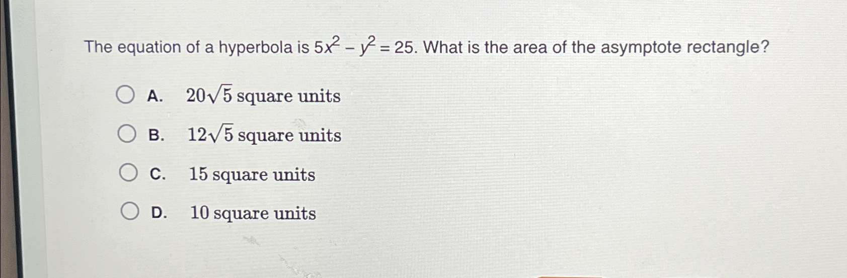 Solved The equation of a hyperbola is 5x2-y2=25. ﻿What is | Chegg.com
