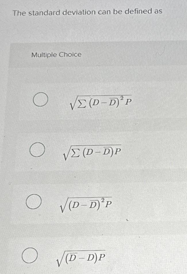 Solved The standard deviation can be defined asMultiple | Chegg.com