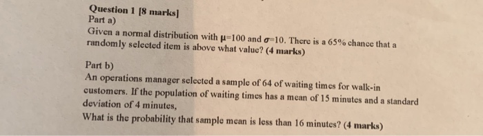 Solved Question 1 [8 marks] Part a) Given a normal | Chegg.com