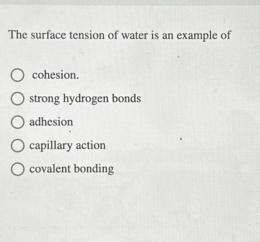 Solved The surface tension of water is an example | Chegg.com