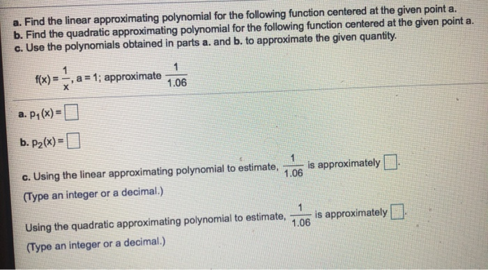 Solved a. Find the linear approximating polynomial for the | Chegg.com