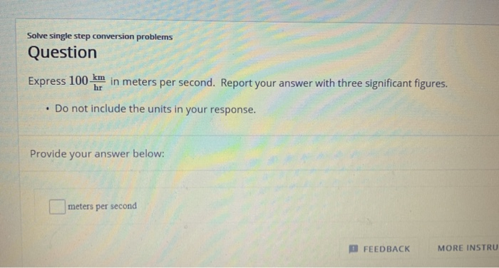 Solved Solve single step conversion problems Question | Chegg.com