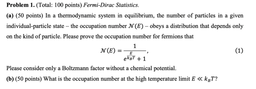 Solved Problem 1. (Total: 100 ﻿points) ﻿Fermi-Dirac | Chegg.com