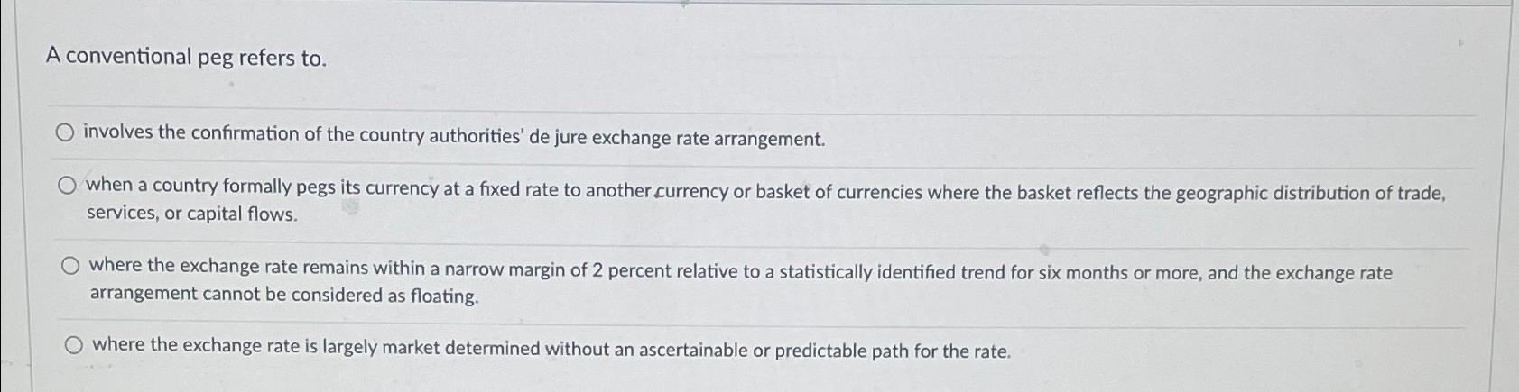 Solved A conventional peg refers to.involves the | Chegg.com