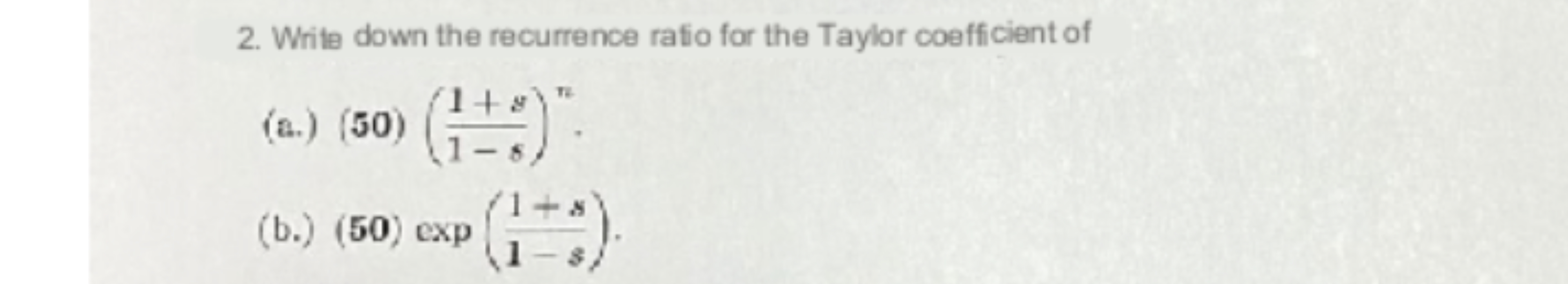 Solved Write down the recurrence relation for the Taylor | Chegg.com