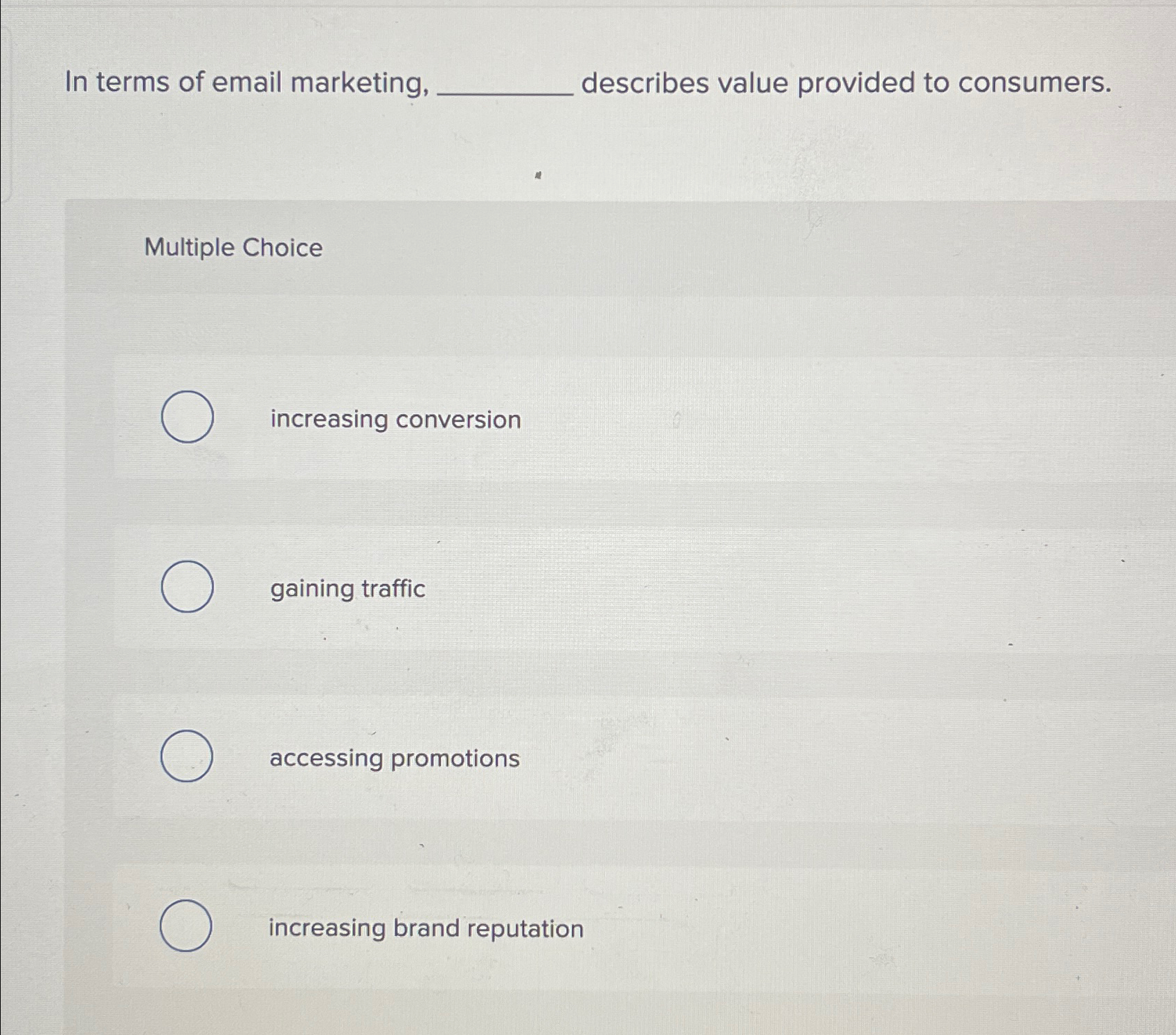 Solved In terms of email marketing, describes value provided | Chegg.com