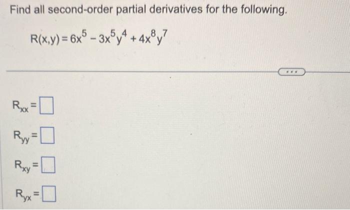 Solved Find all second-order partial derivatives for the | Chegg.com
