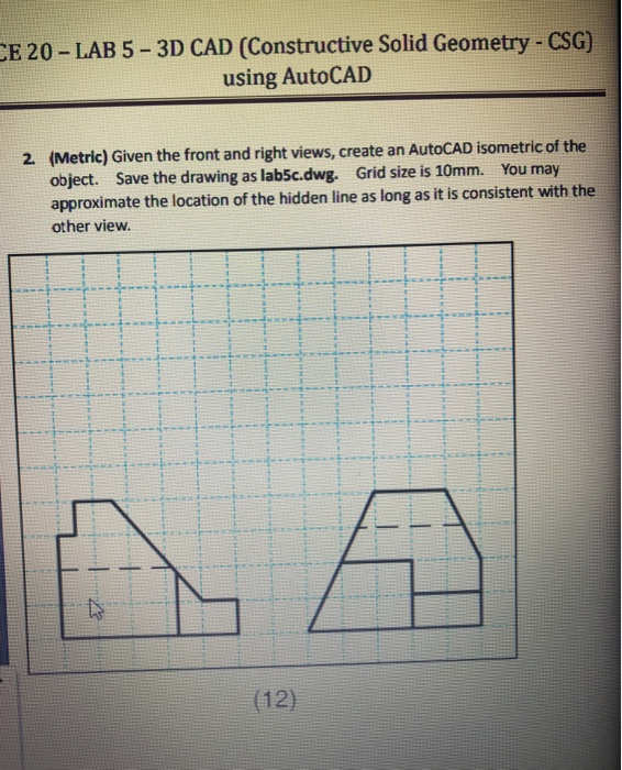 Solved JE 20 - LAB 5 - 3D CAD (Constructive Solid Geometry - | Chegg.com