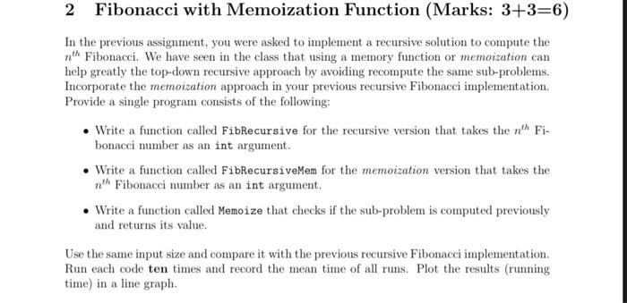 Solved Fibonacci with Memoization Function (Marks: 3+3=6) In | Chegg.com