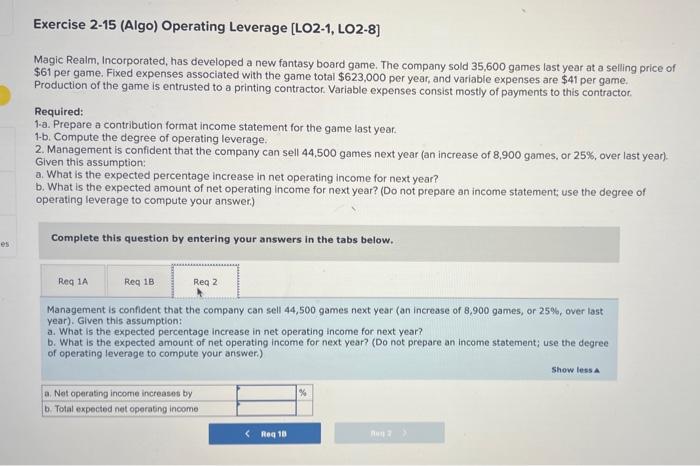 Solved Exercise 2-15 (Algo) Operating Leverage [LO2-1, | Chegg.com