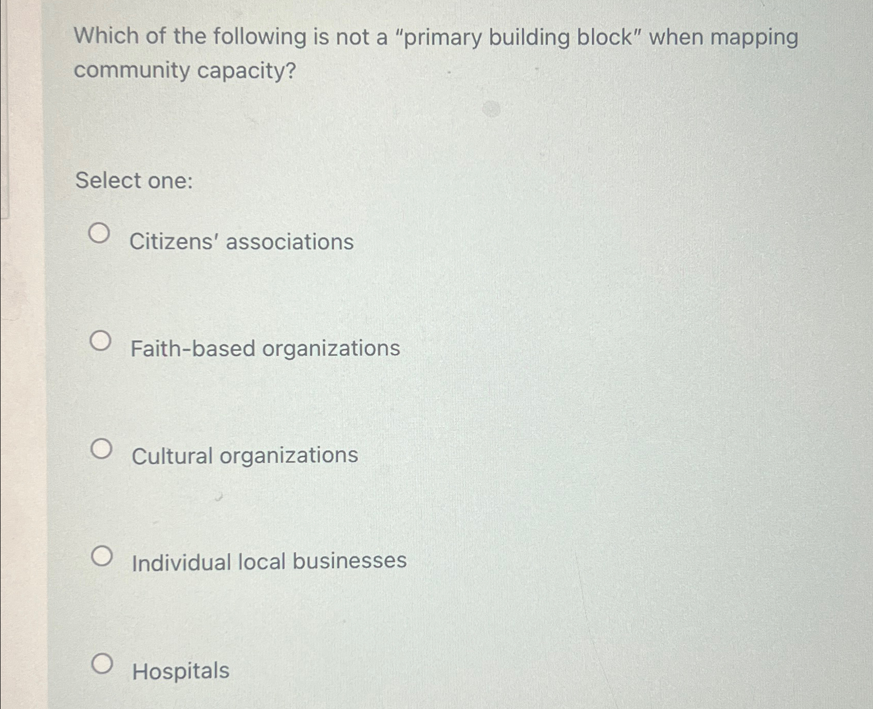 Solved Which of the following is not a "primary building | Chegg.com
