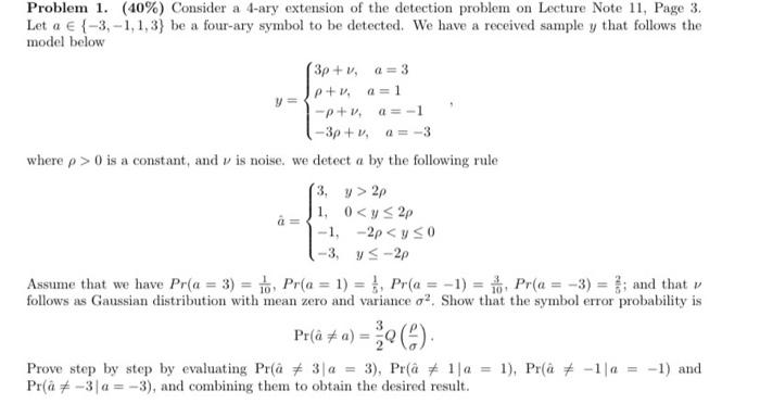 Solved Problem 1. (40\%) Consider a 4-ary extension of the | Chegg.com