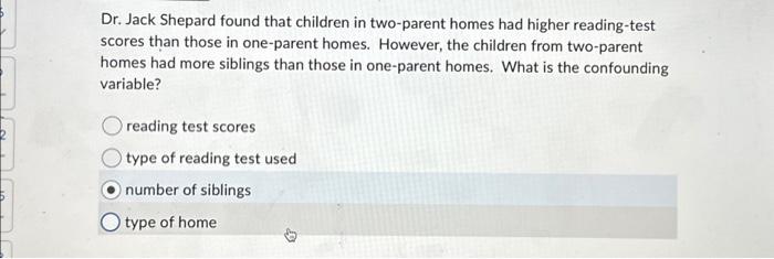 Solved Dr. Jack Shepard found that children in two-parent | Chegg.com