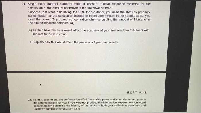 Solved 21. Single point internal standard method uses a | Chegg.com
