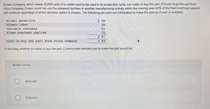 Solved Crown Company, which needs 10.000 units of a certain | Chegg.com