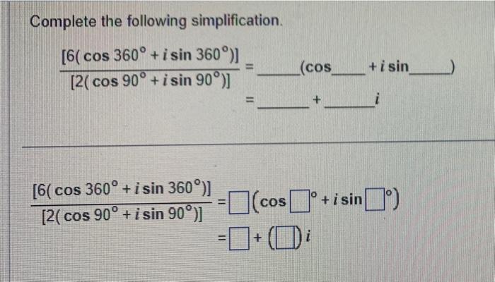 Solved Complete The Following Simplification 