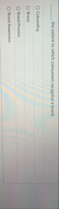 Solved the extent to which consumers recognize a | Chegg.com