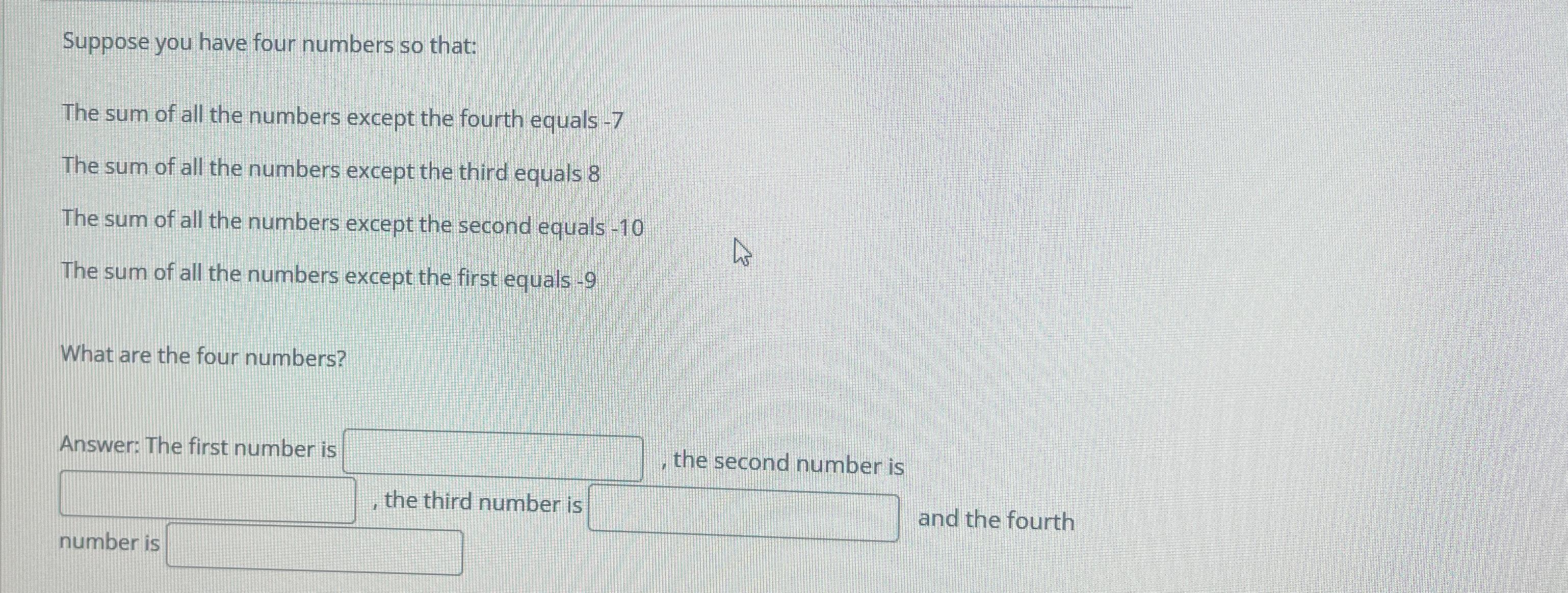 Solved Suppose you have four numbers so that:The sum of all | Chegg.com