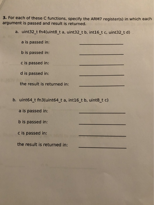 Solved 3. For each of these C functions, specify the ARM7 | Chegg.com