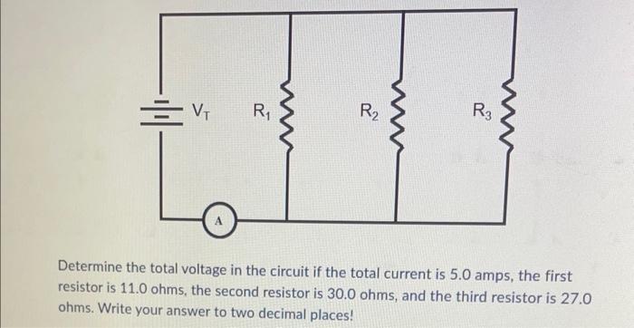 Solved Determine the total voltage in the circuit if the | Chegg.com