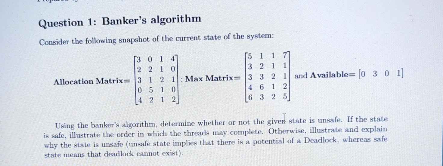 Solved Question 1: Banker's algorithmConsider the following | Chegg.com