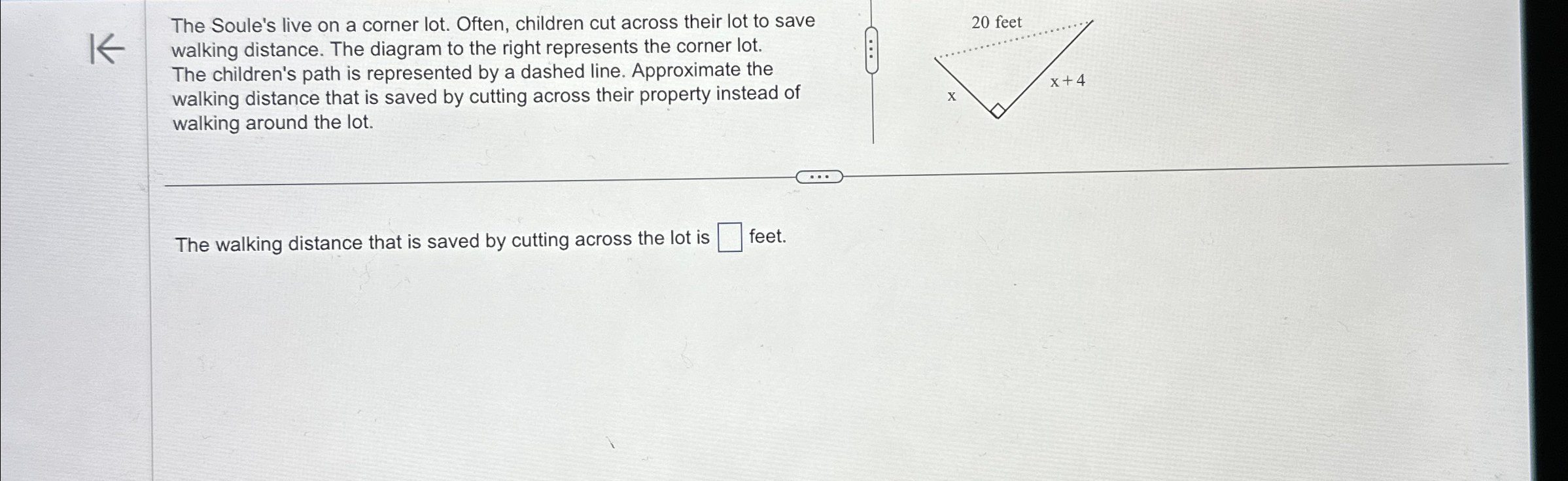 Solved The Soule's live on a corner lot. Often, children cut | Chegg.com