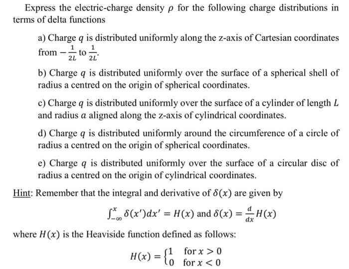Solved Express the electric-charge density ρ for the | Chegg.com