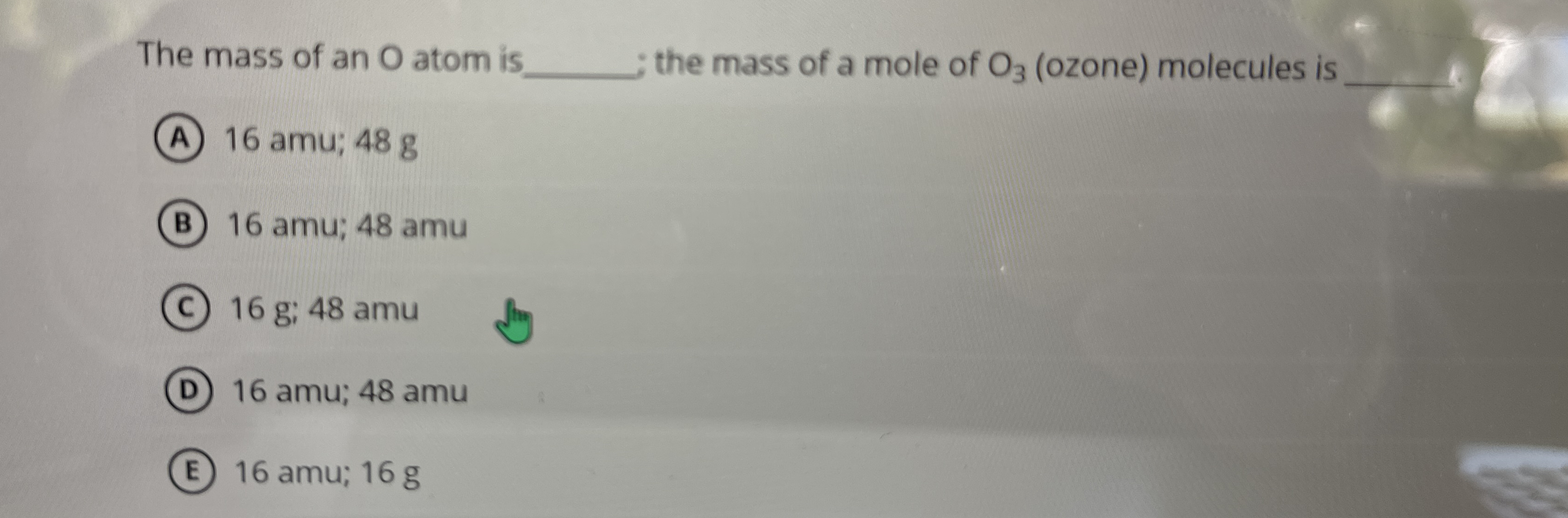 Solved The mass of an O atom is ﻿the mass of a mole of | Chegg.com
