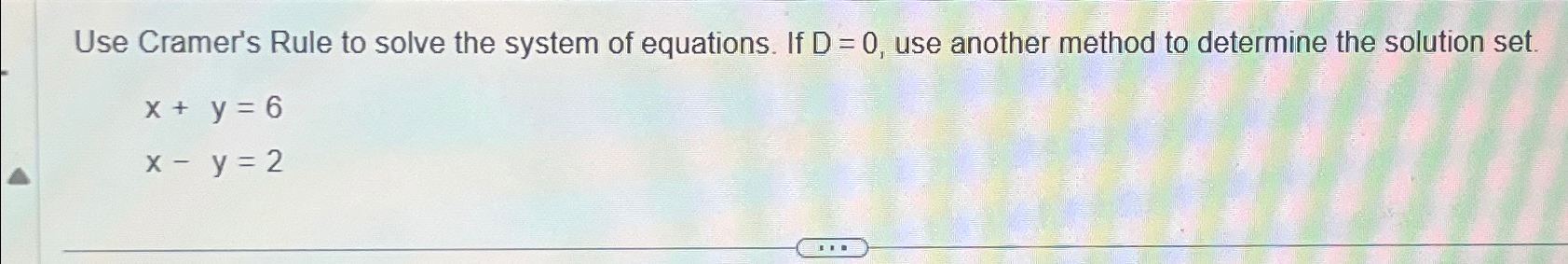 Solved Use Cramer's Rule to solve the system of equations. | Chegg.com