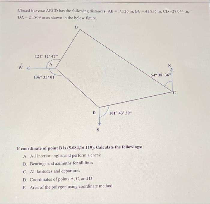 Solved Closed traverse ABCD has the following distances: | Chegg.com